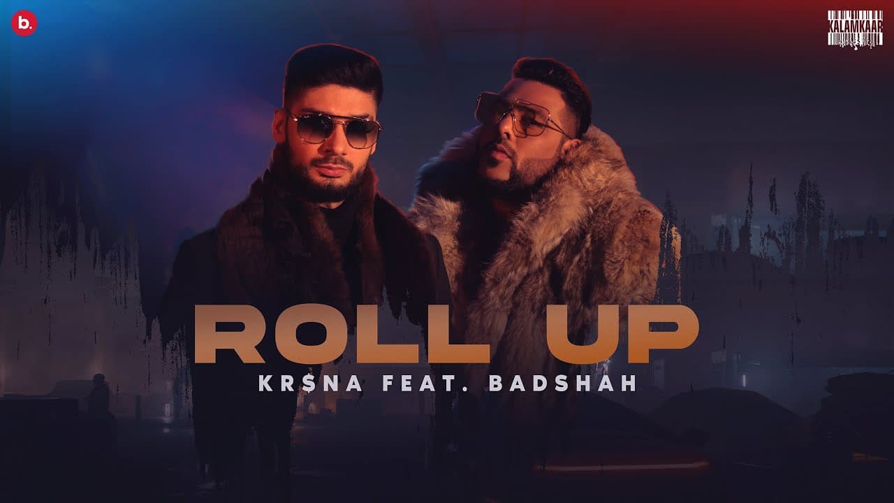 Roll Up Rap Lyrics – Kr$na Ft. Badshah – Gully Gangs – Rap Lyrics Site